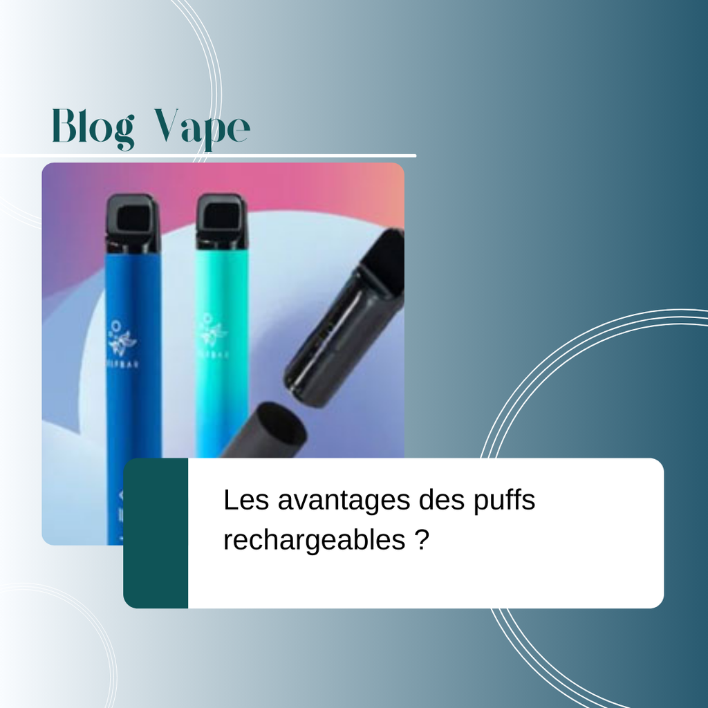 Les Avantages des Puffs Rechargeables – CBDeer